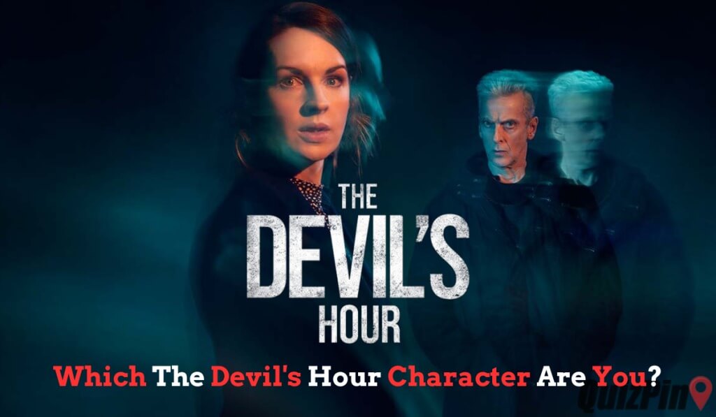 The Devil's Hour Quiz – Which The Devil's Hour Character Are You? | QuizPin