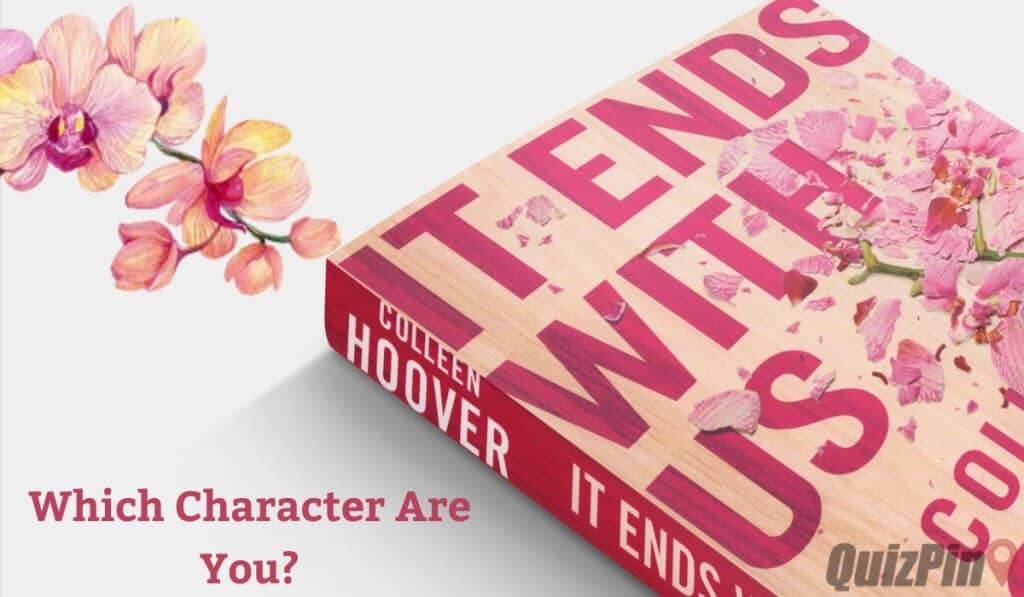It Ends With Us Character Quiz – Which Character Are You? | QuizPin