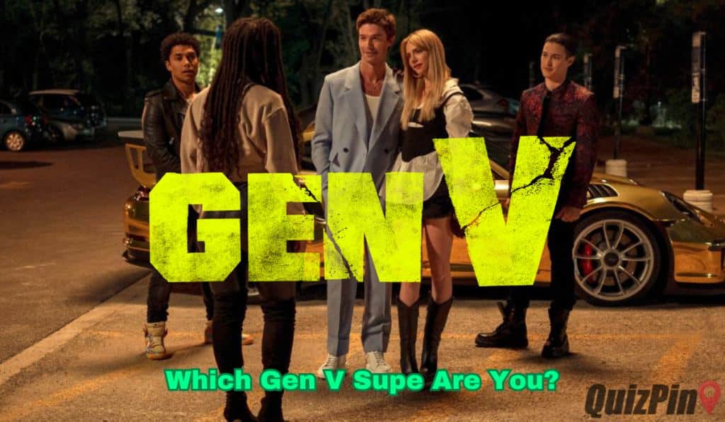 Gen V Supe Quiz – Are You A Supe Too? | QuizPin