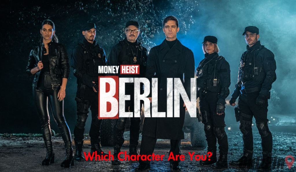 Berlin Series Quiz – Which Berlin Character Are You? | QuizPin