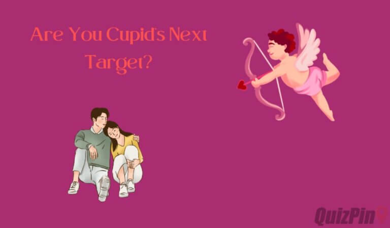 Has Cupid Seen You As The Next Target Quiz | QuizPin