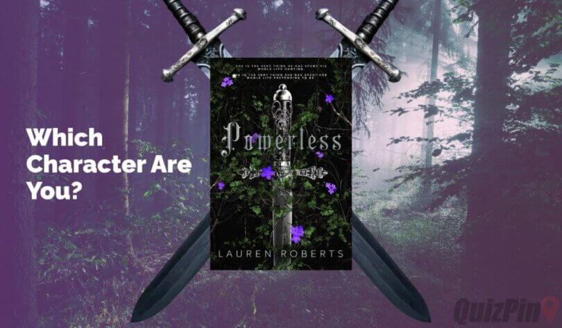 Powerless Novel Quiz – Which Powerless Trilogy Character Are You? | QuizPin